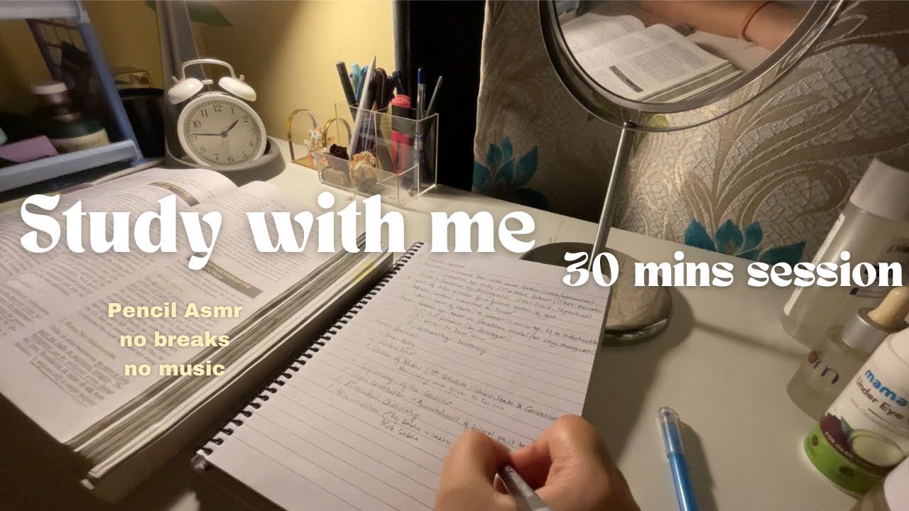 30 MINS STUDY WITH ME | real time, real sound, no music| Late night ...