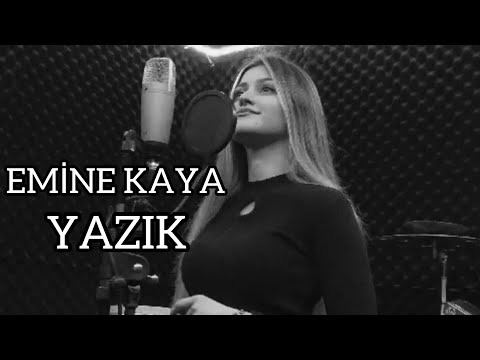 Emine Kaya - YAZIK