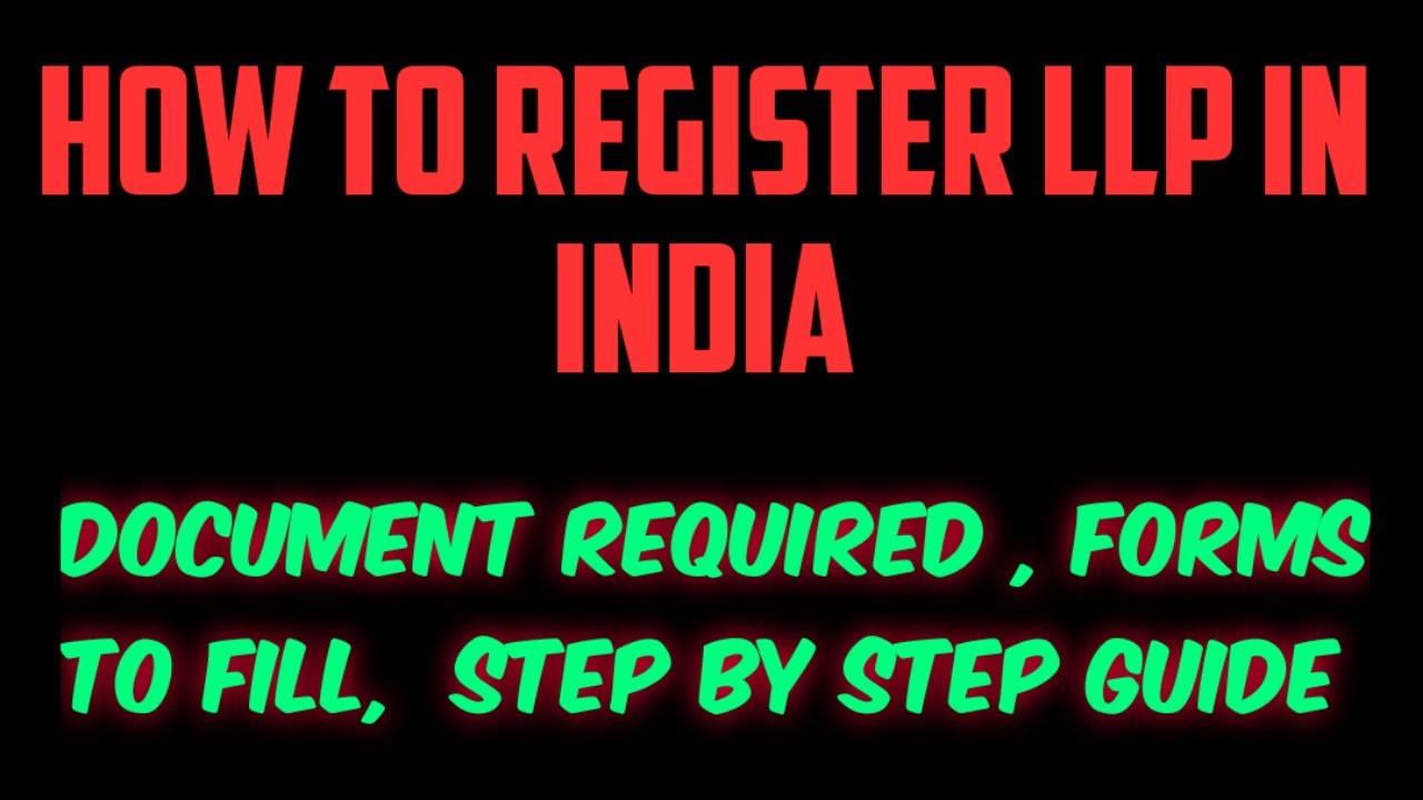 How to register a LLP in India || document needed in LLP registration ...