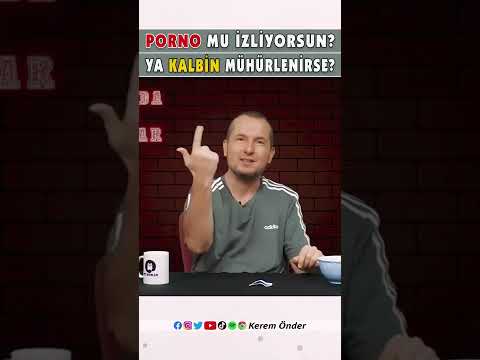 Ya Kalbin Mühürlenirse? Porno Bağımlıları Kesinlikle İzle  - Kerem ÖNDER
