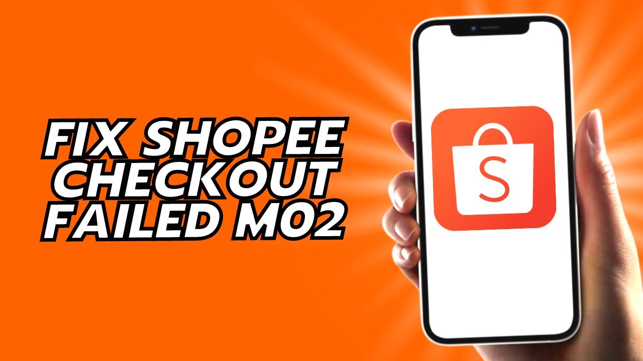 How To Fix Shopee Checkout Failed M02 - YouTube