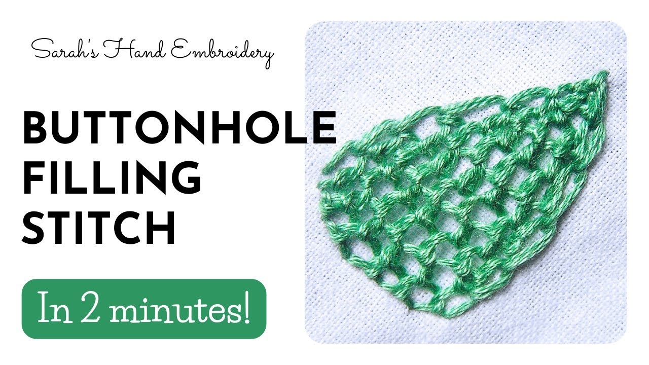 How to do Buttonhole Filling Stitch - YouTube