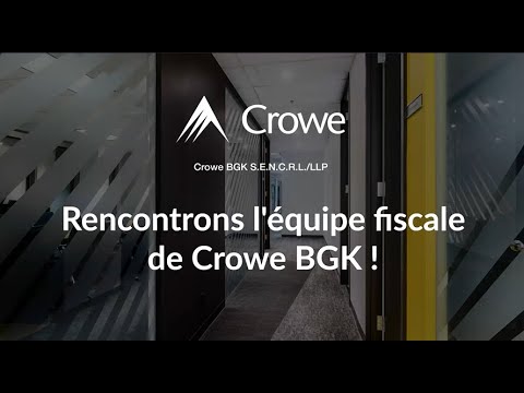 Rencontrons l'équipe fiscale de Crowe BGK ! - YouTube