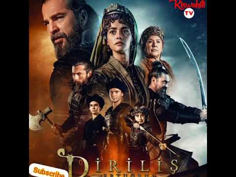 ERTUGRUL SERIES KWA LUGHA YA KISWAHILI