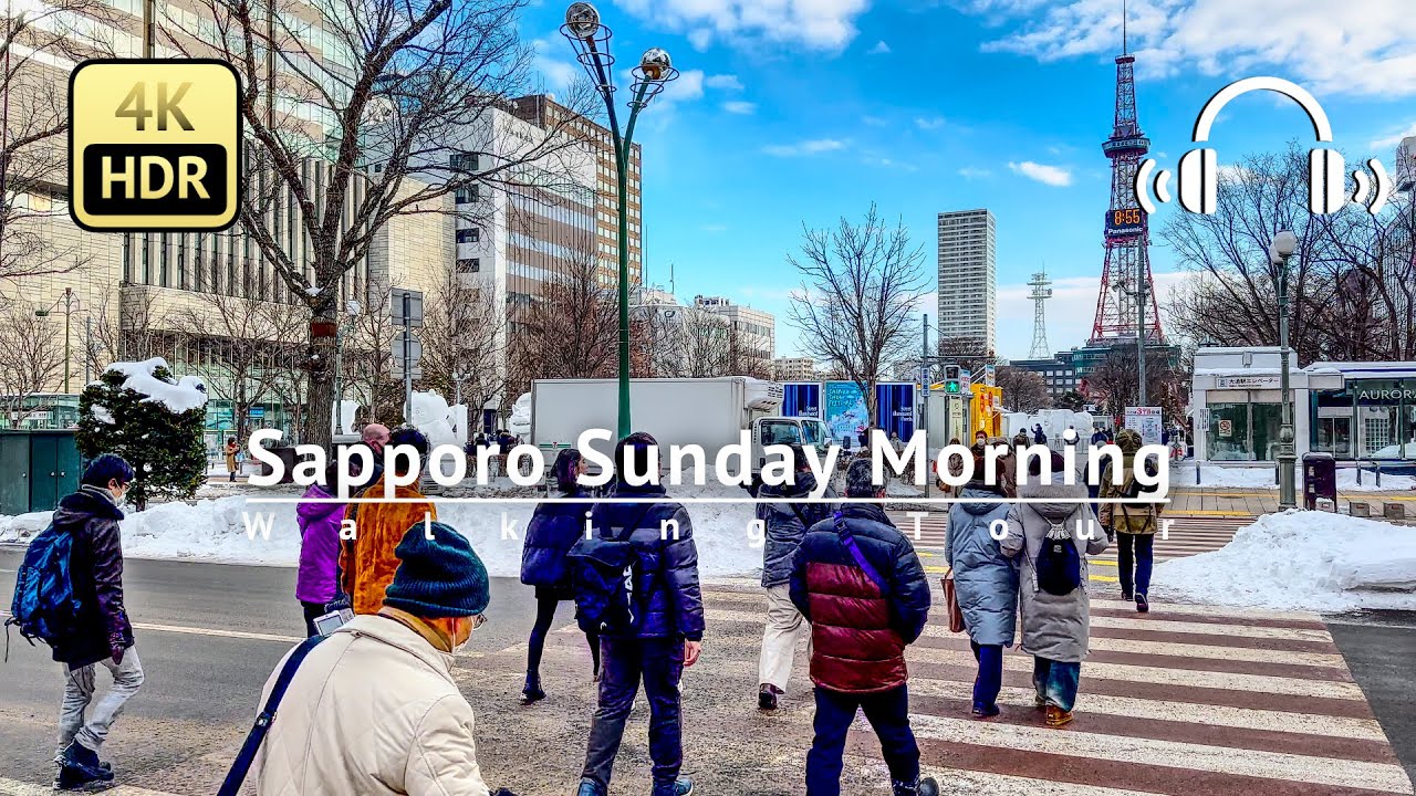 Sapporo Sunday Morning Walking Tour - Hokkaido Japan [4K/HDR/Binaural ...