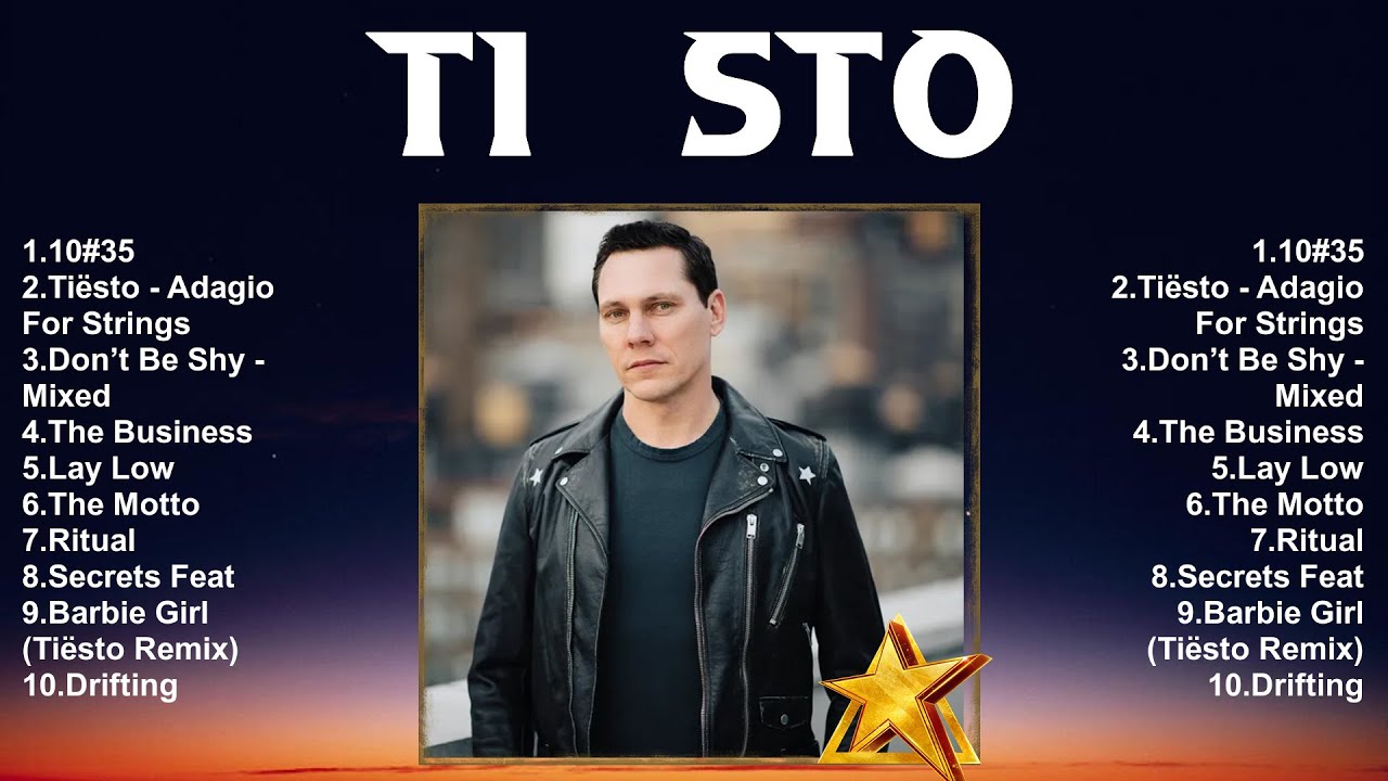 Tiësto Full Album 2024 ~ Top 10 Best Songs ~ Greatest Hits - YouTube