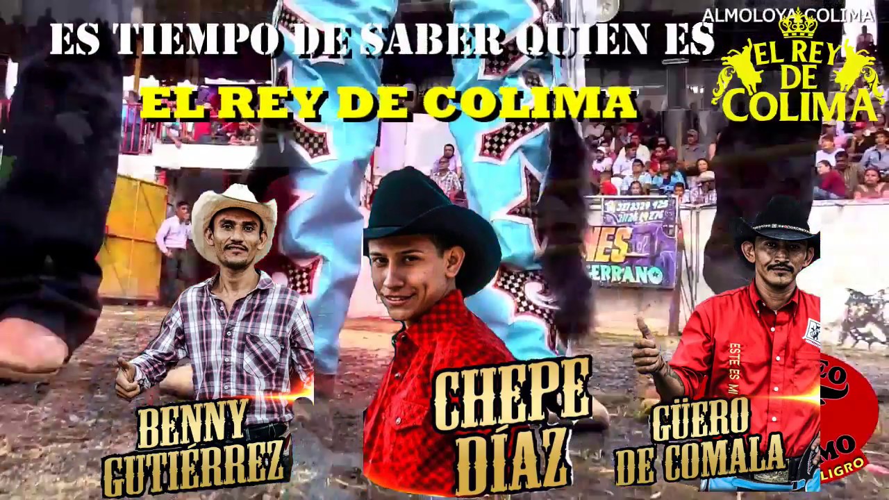 la vida de Güero de Comala en el jaripeo. EL REY DE COLIMA 3 DE JUNIO ...