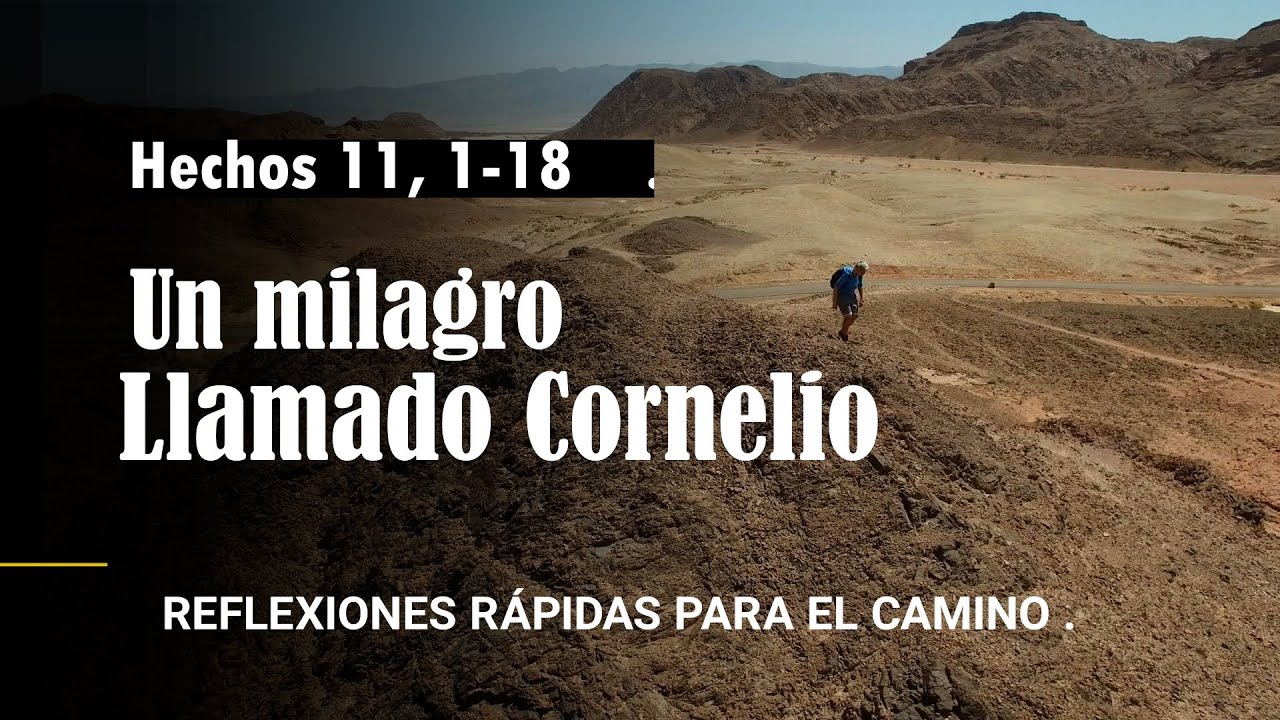 Un milagro llamado Cornelio - LECTIO DIVINA - Hechos 11,1-18 - YouTube
