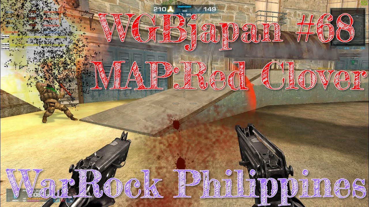 [WarRock Philippines] WGBjapan #68 MAP:RedClover - YouTube