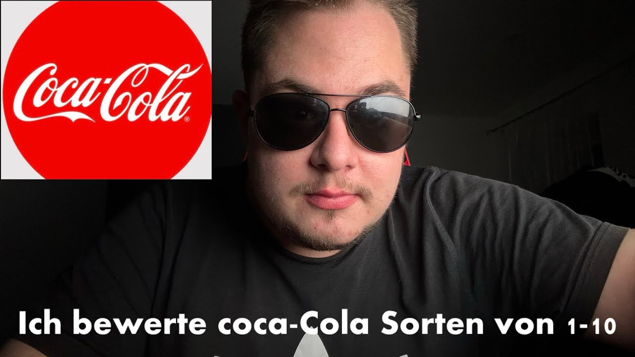 Bewerte alle Coca-Cola Sorten von 1 bis 10 - YouTube