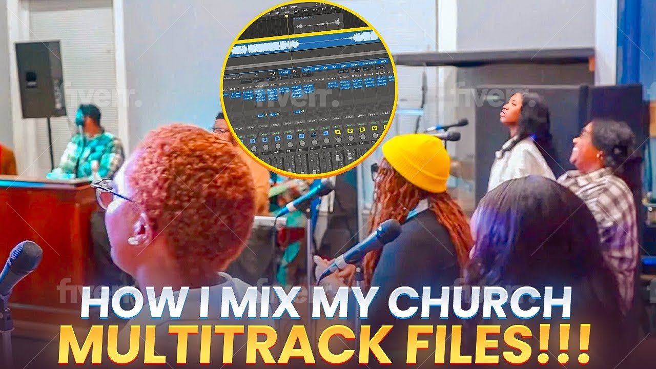 🔊 FULL Mix Tutorial 🎛️ | Mixing Church Multitracks 🎚️🎶 - YouTube