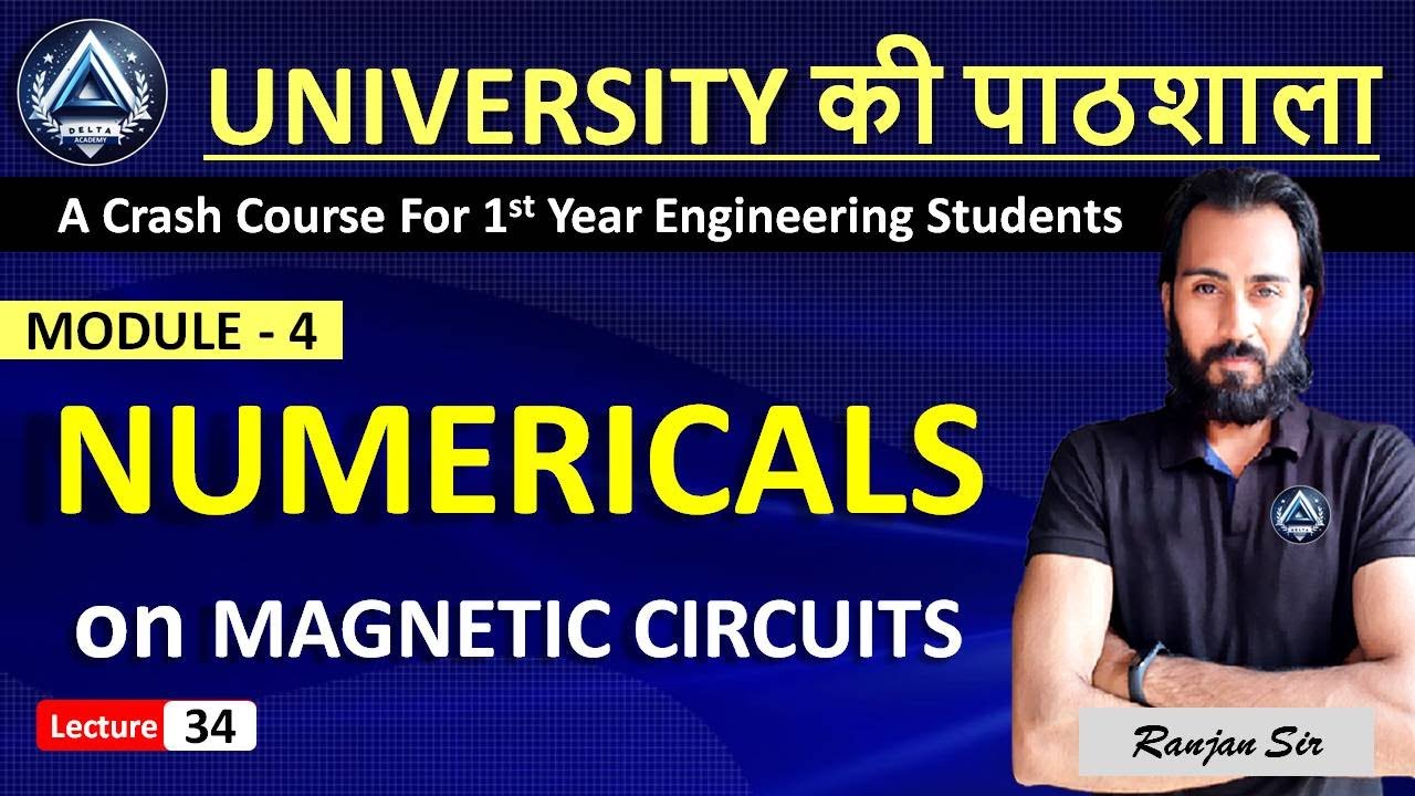 34.NUMERICALS on MAGNETIC CIRCUITS | Module 4 | Crash Course by Ranjan Rai sir DELTA ACADEMY ...