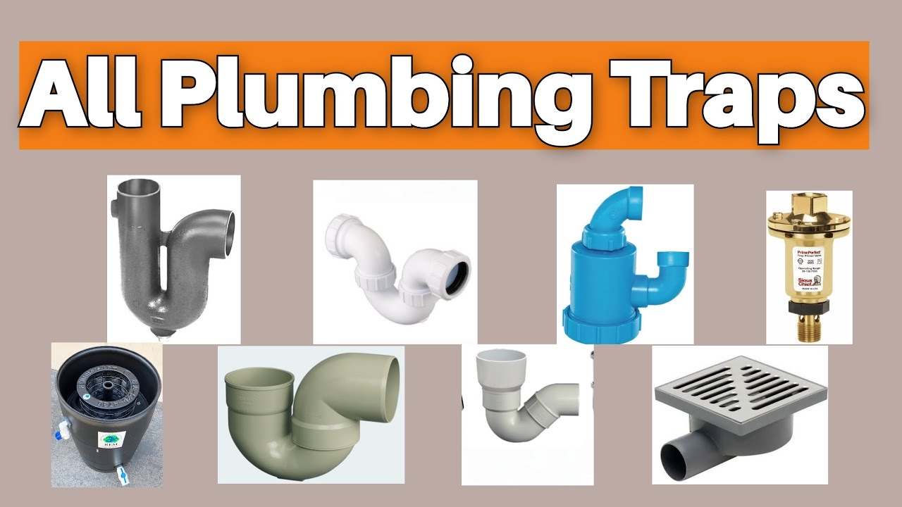 All Types of Plumbing Traps | Drainage Items Used in Building ...