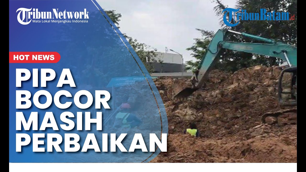 Perbaikan Pipa Bocor Masih Berlangsung - YouTube
