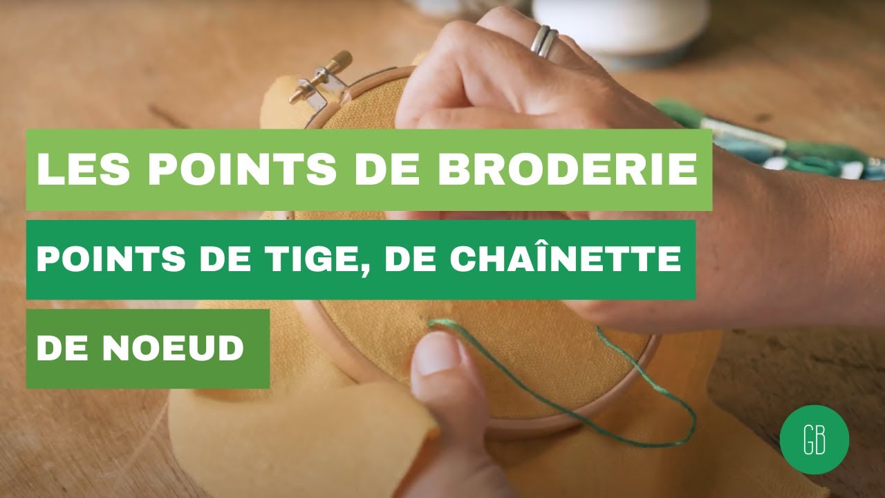 Les points de broderie : Points de tige, de chaînette, de noeud - YouTube