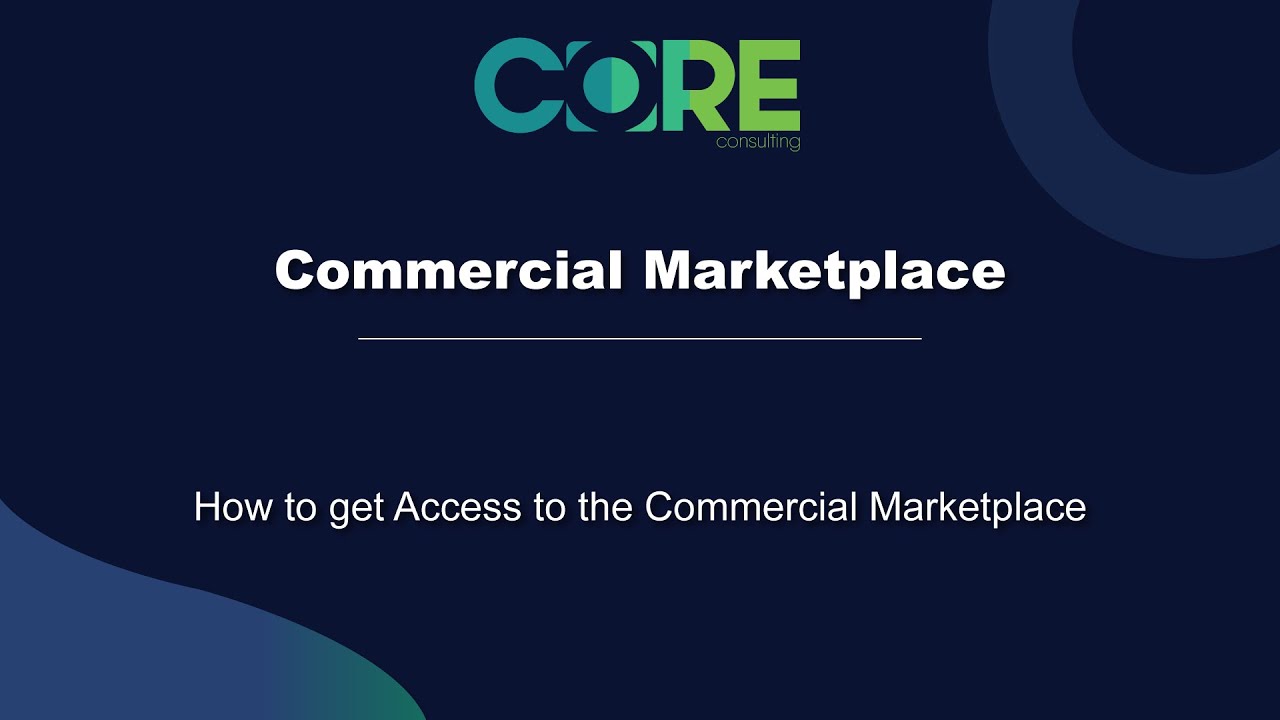 Commercial Marketplace: How to get Access to the Commercial Marketplace ...