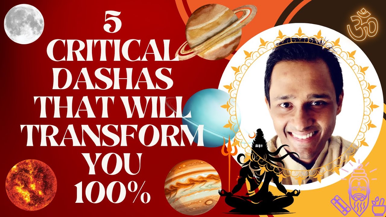 Untold secrets of the 5 Most Important DASHAS of your life - POWER OF DASHAS - YouTube