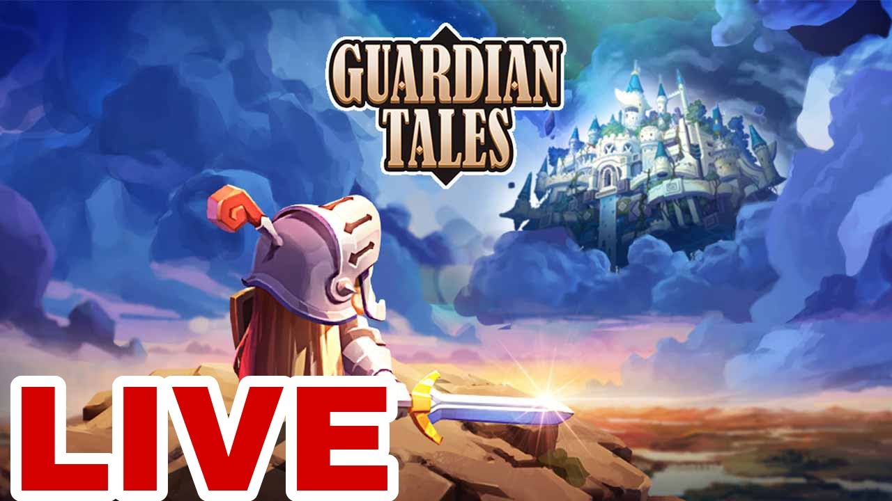 🔴 LIVE GUARDIAN TALES - GHAS GHAS WORLD 9 KALAU GAMPANG - YouTube
