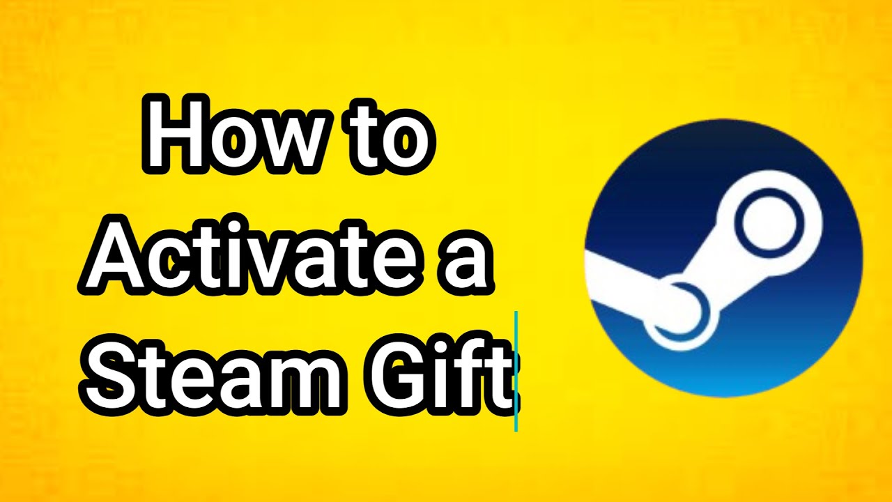 How to Activate a Steam Gift - YouTube