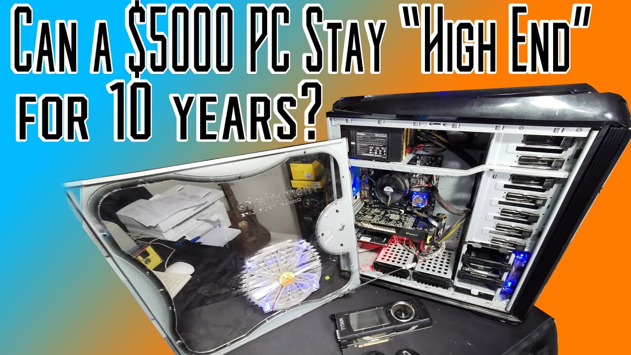 Can $5000 buy a PC that will last 10 years? - YouTube