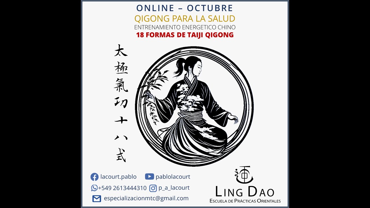 Introducción a las 18 Formas de Taiji Qigong Shibashi 太極氣功十八式 de Lin ...