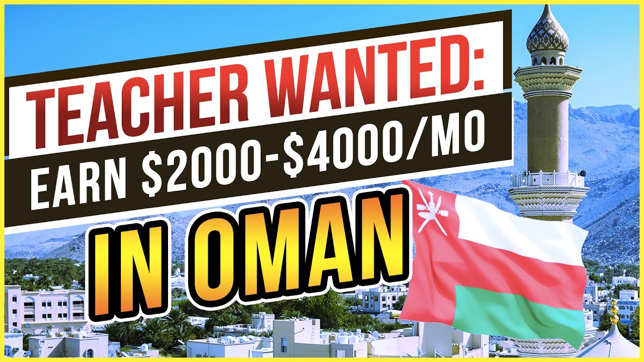 Teach Abroad: Elementary School Teacher in Oman + $2k-$4k/mo - YouTube