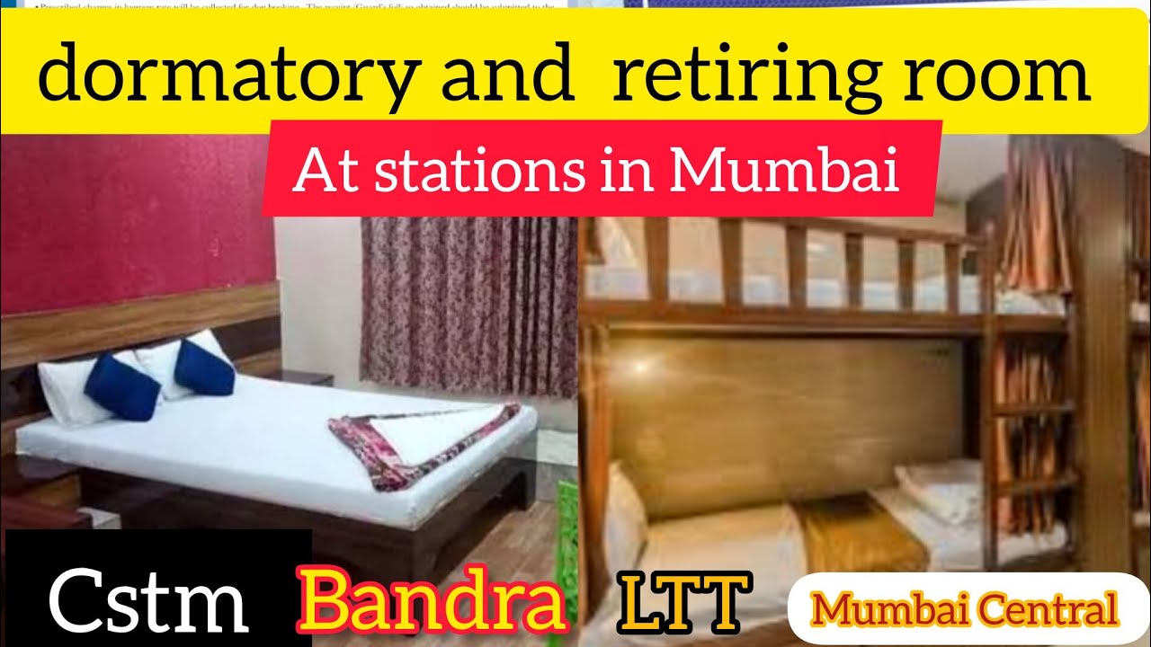 cheapest room/dormatory in Mumbai .ac/non ac dormatory/ retiring room ...