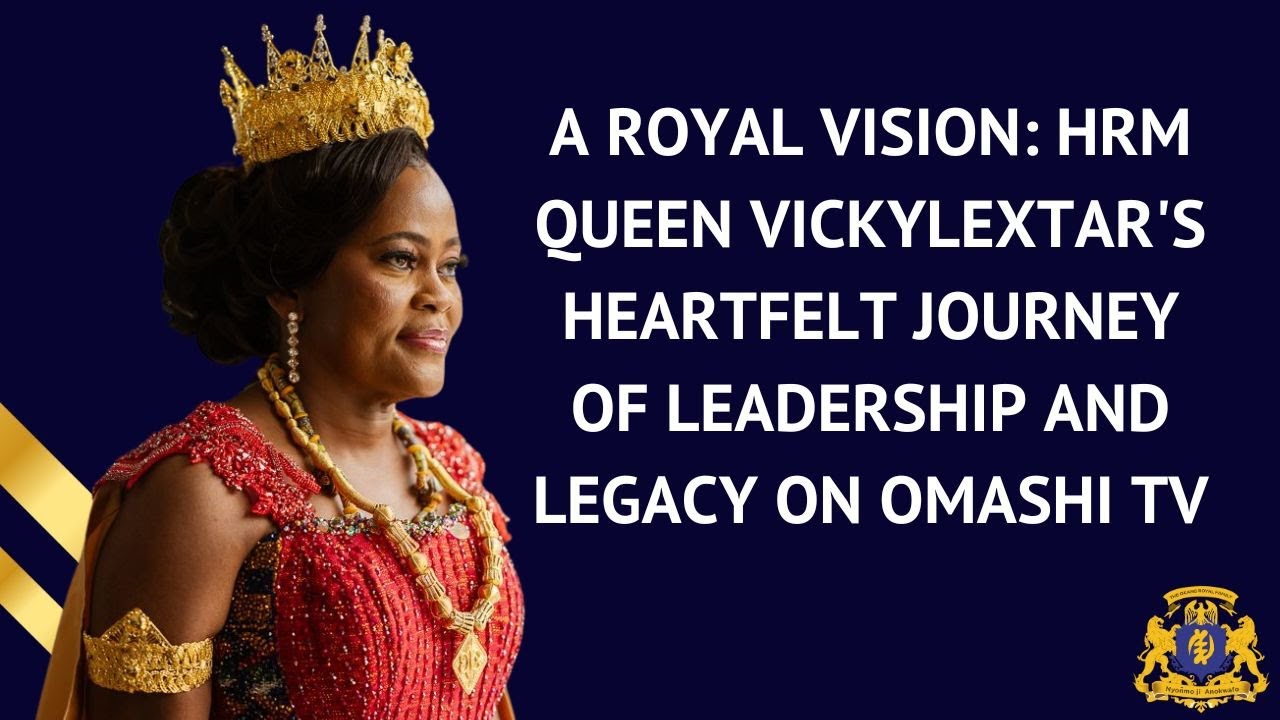 A Royal Vision: HRM Queen Vickylextar's Heartfelt Journey of Leadership ...