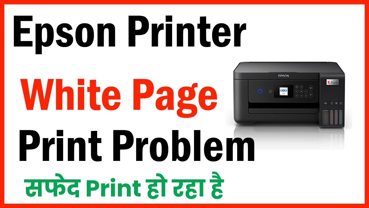 Epson Printer Blank Print Out | Epson Printer White Paper | Epson ...