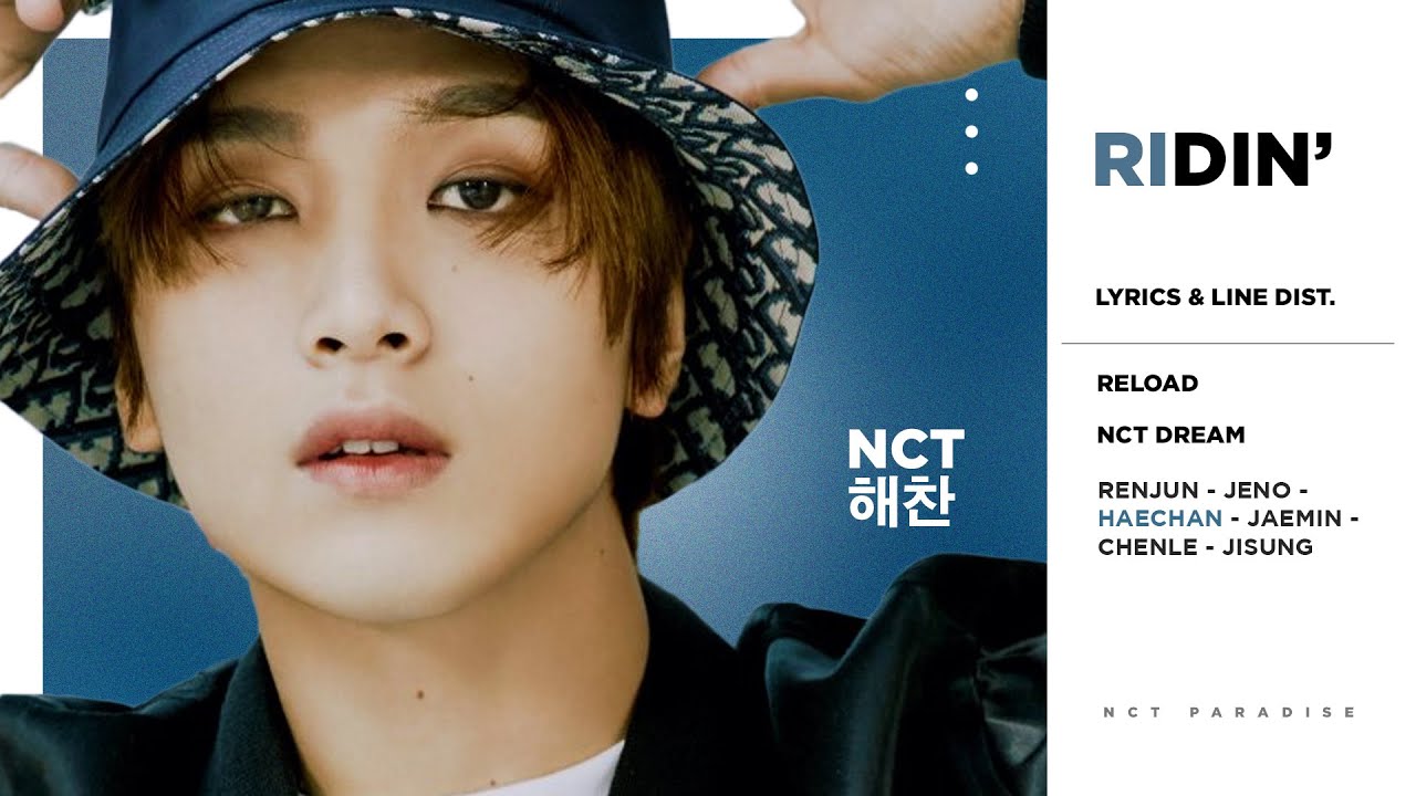 NCT Dream - Ridin' (Color Coded Lyrics & Line Distribution) 「 KO-FI ...