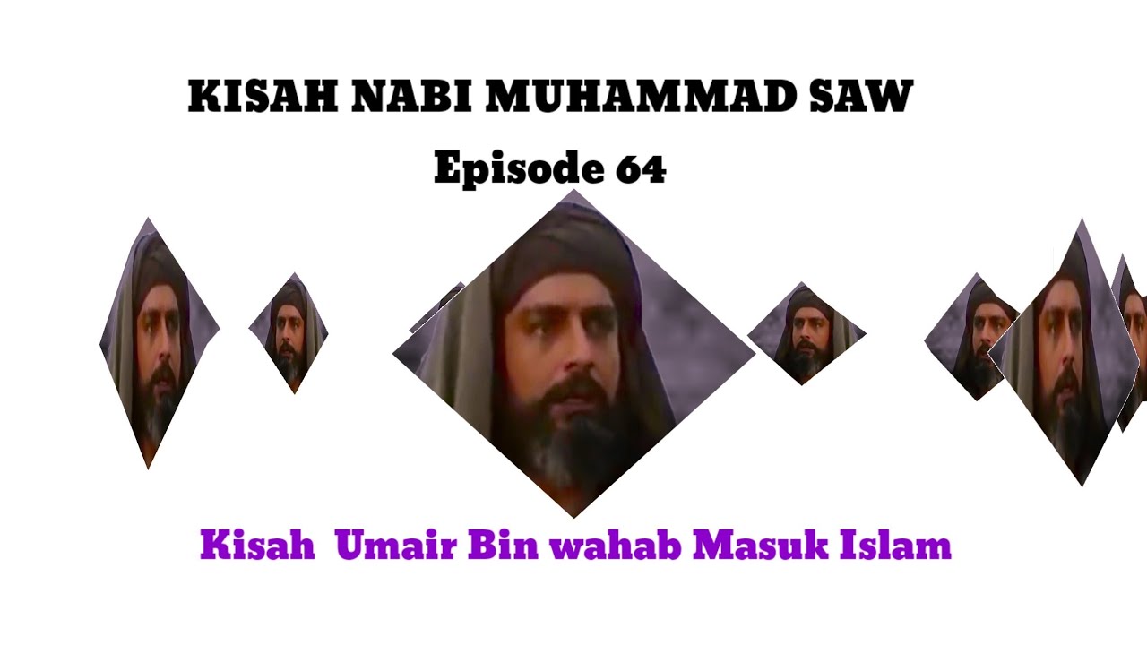 Kisah Umair Bin Wahab ketika Masuk Islam - YouTube