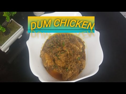 Dum Chicken Recipe | Restaurant Style Dum Chicken Recipe | How to make ...