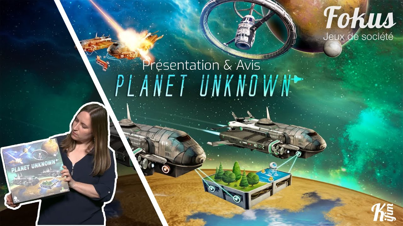 Planet Unknown - Fokus jeux de société présentation et avis - YouTube