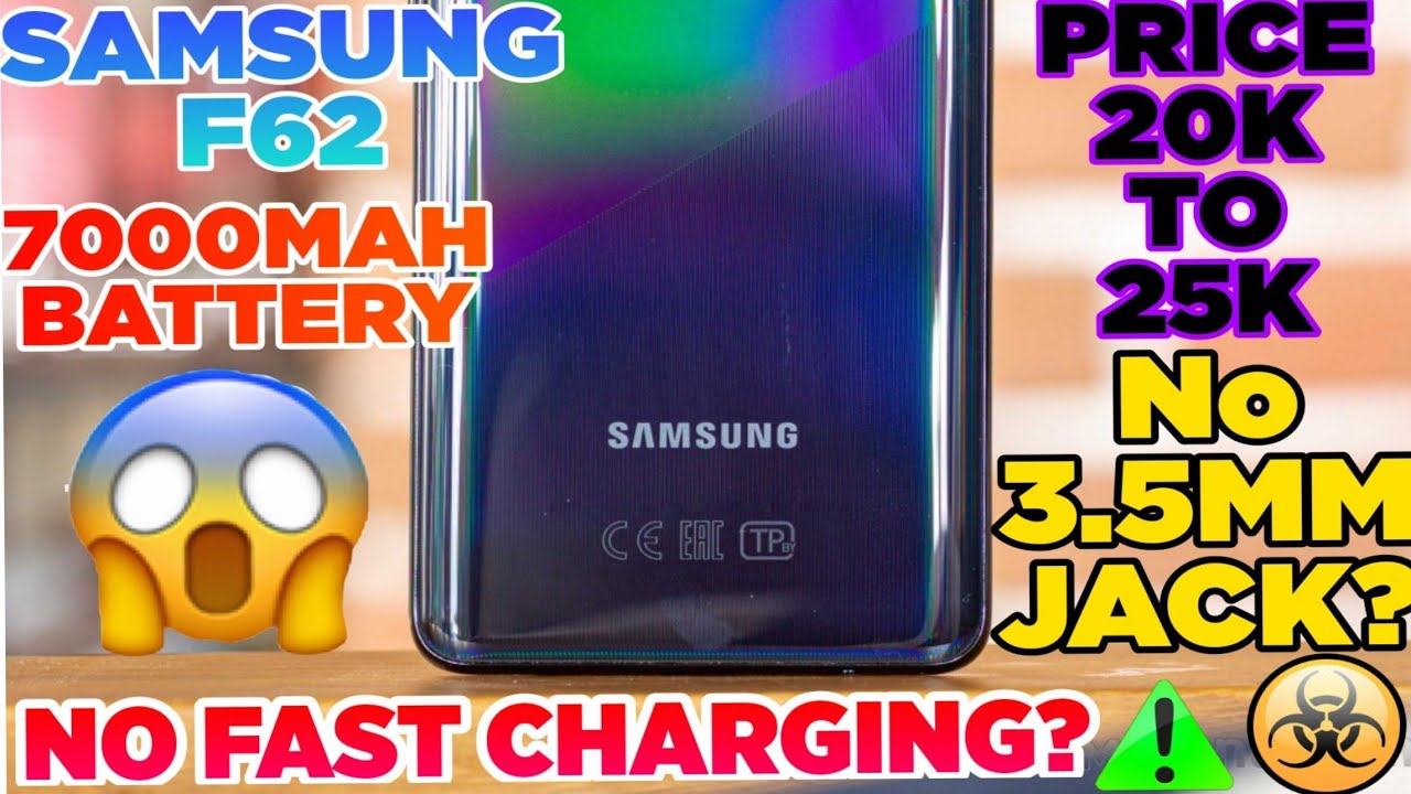 SAMSUNG F62 7000MAH BATTERY Specifications,Price,Launch date - YouTube