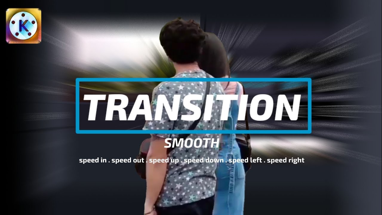 Speed in | speed out transitions on kinemaster pro - YouTube