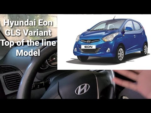 Hyundai Eon GLS Variant | Top of the line | Comparison between GLX and ...