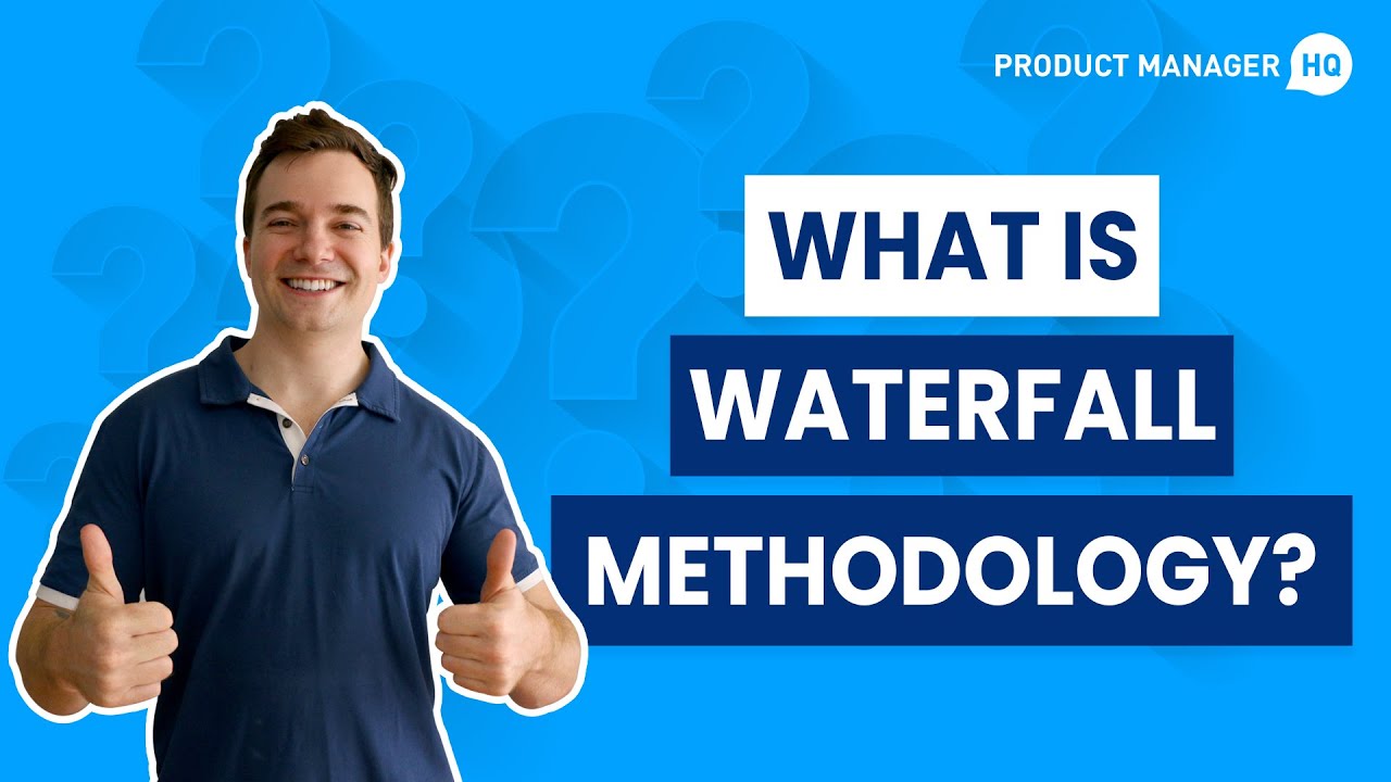 What is the Waterfall Methodology? - YouTube