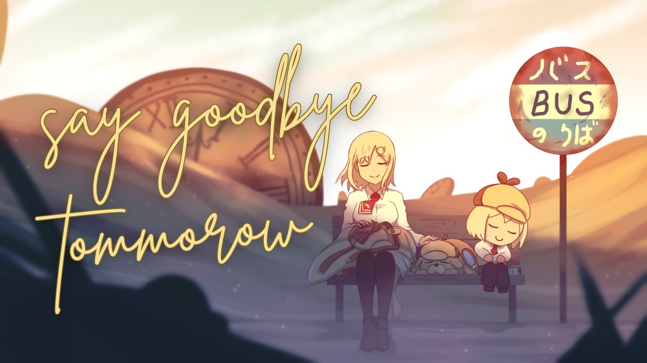 say goodbye tomorrow - floup - YouTube
