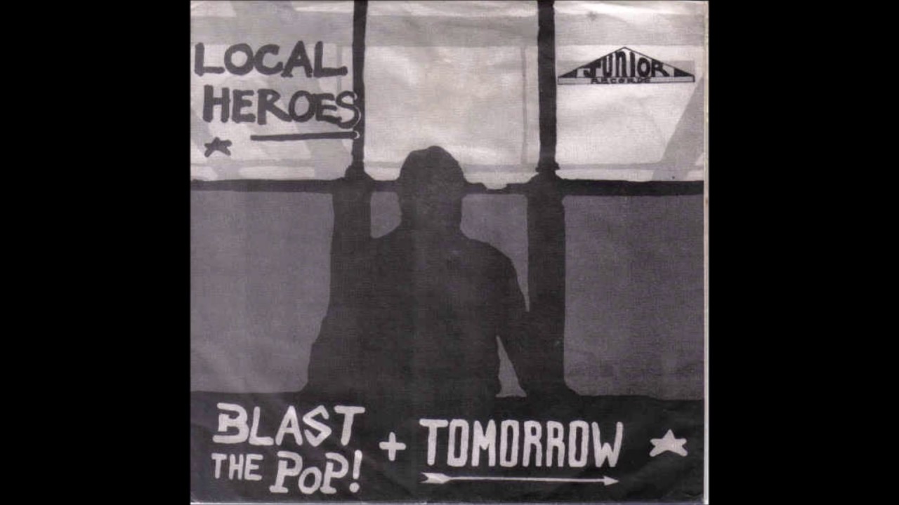 Local Heroes - Blast The Pop! - YouTube