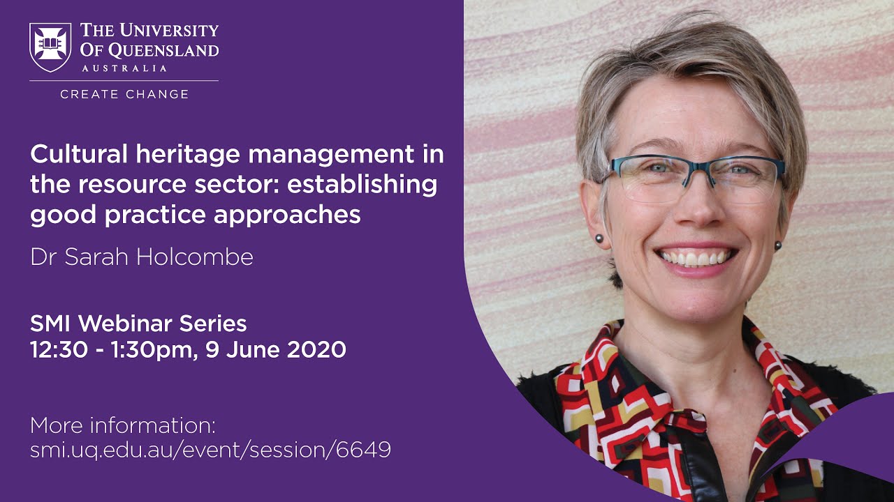 Dr Sarah Holcombe - Cultural heritage management in the resource sector ...