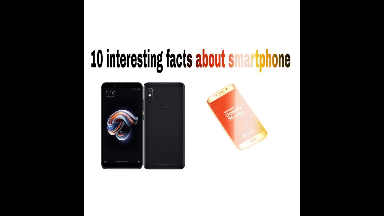 10 interesting facts about smartphone - YouTube