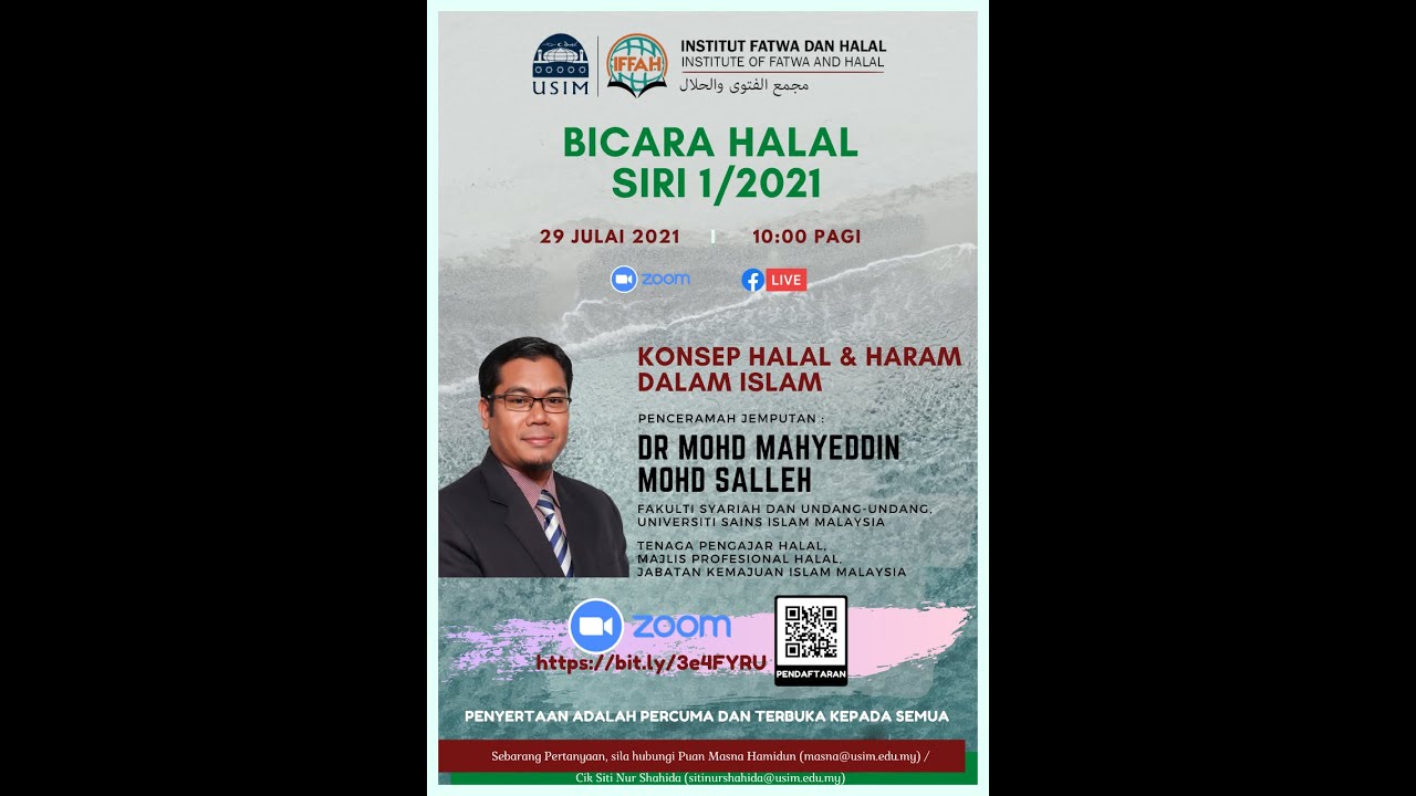 KONSEP HALAL DAN HARAM DALAM ISLAM I BICARA HALAL IFFAH 1/2021 I DR ...