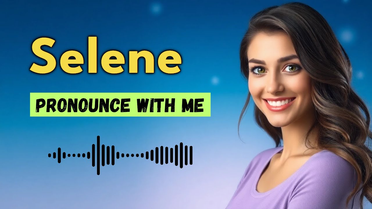 How to Pronounce Selene (French Pronunciation / France) | Pronounce ...