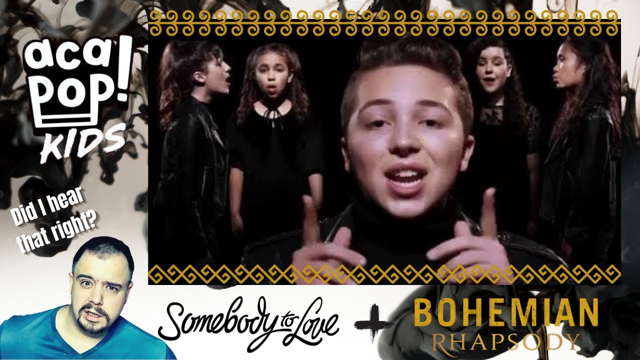 Reaction │ Acapop! KIDS - BOHEMIAN RHAPSODY/SOMEBODY TO LOVE - YouTube