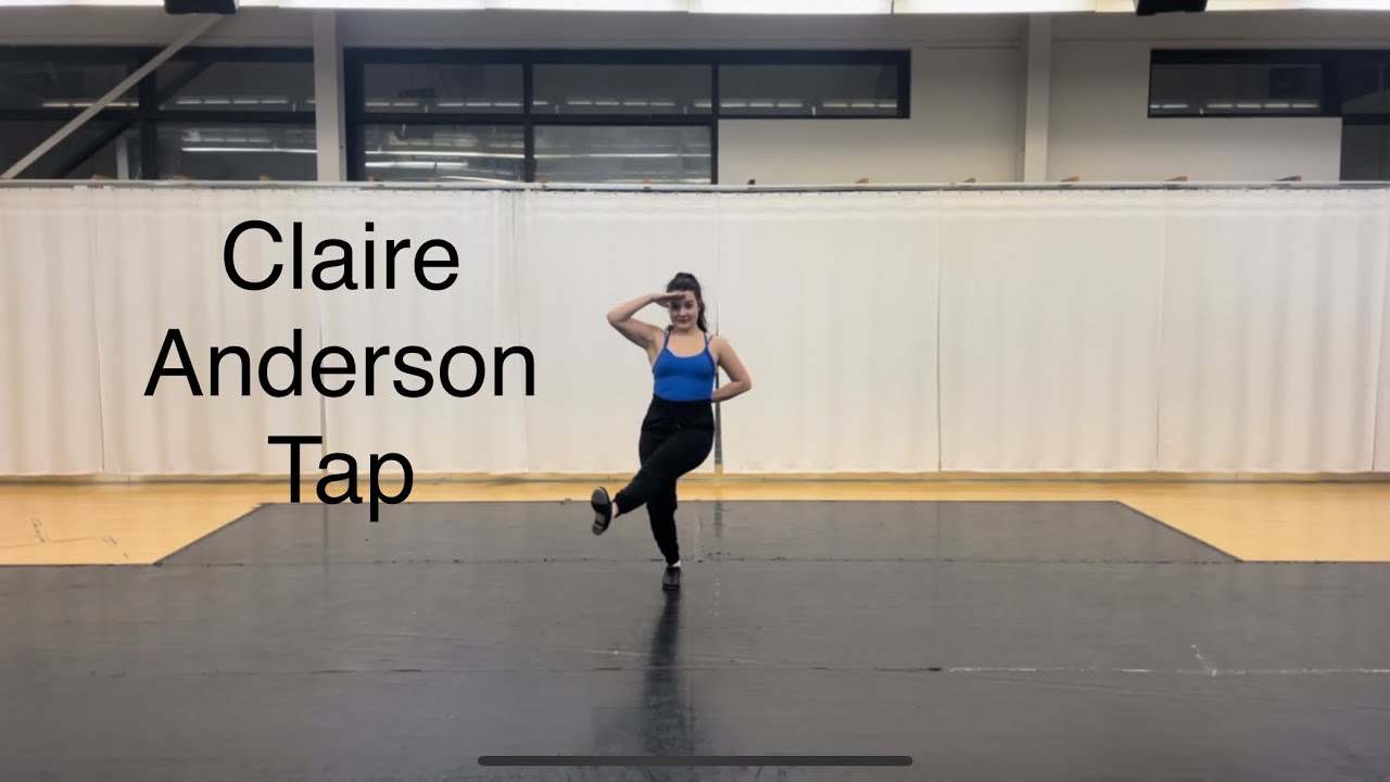 Claire Anderson Tap Dance - YouTube