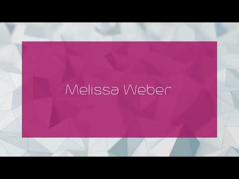 Melissa Weber - appearance - YouTube