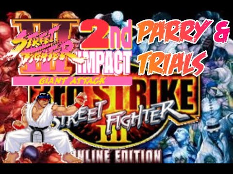 Street Fighter III Parry Training and SFIII Online Trials - YouTube