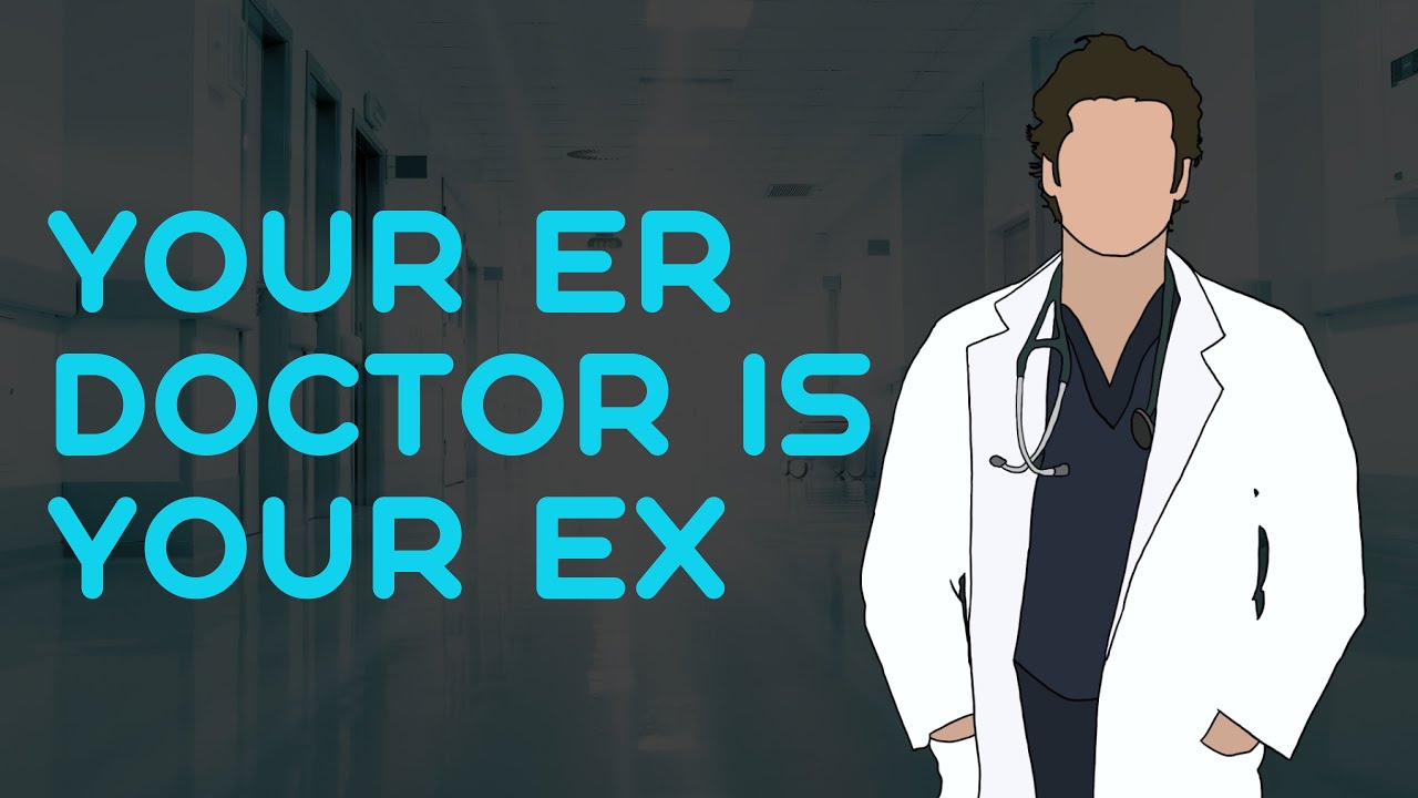 On Call [Exes to Lovers] [Protective Doctor] [Hospital] [ASMR Boyfriend ...