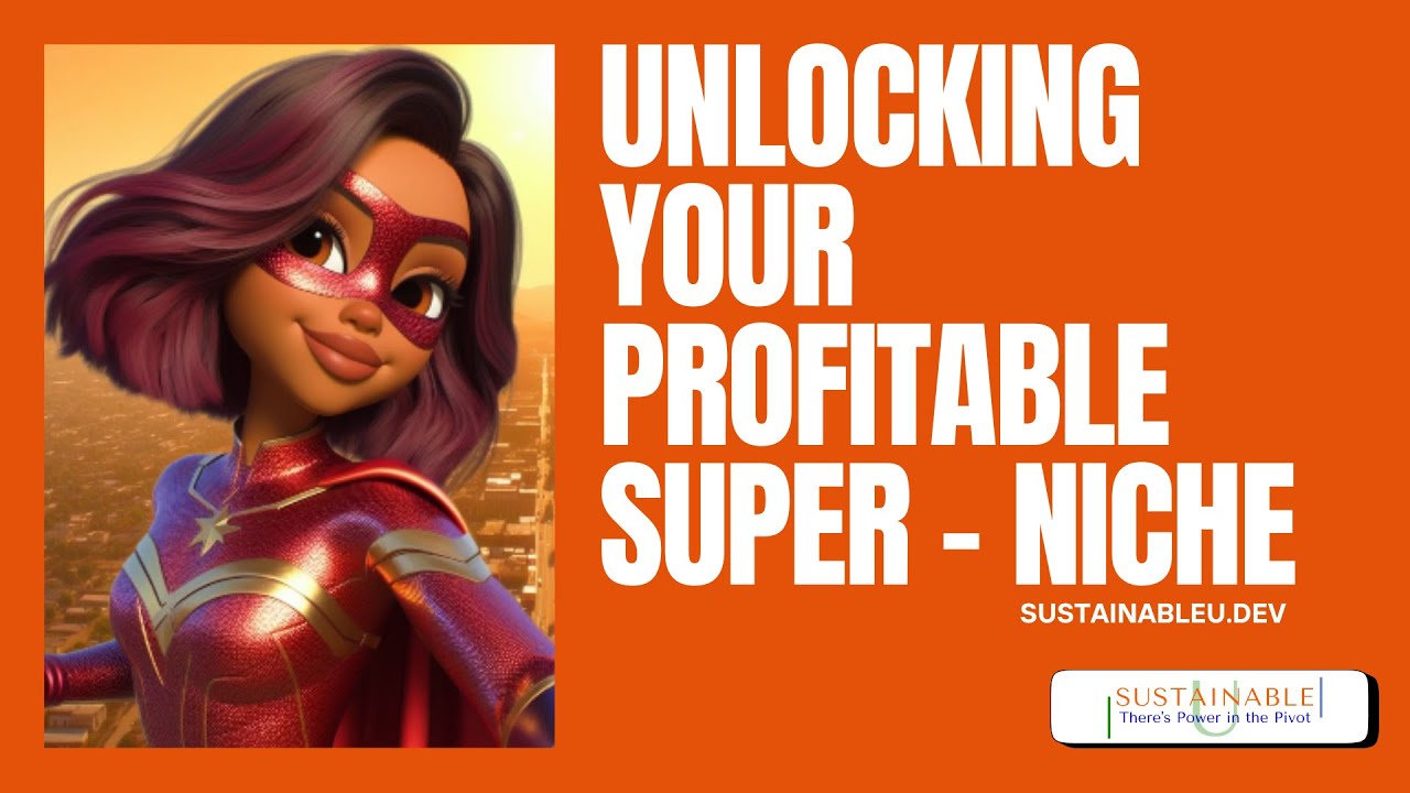 Unlocking Your Profitable Super Niche - YouTube