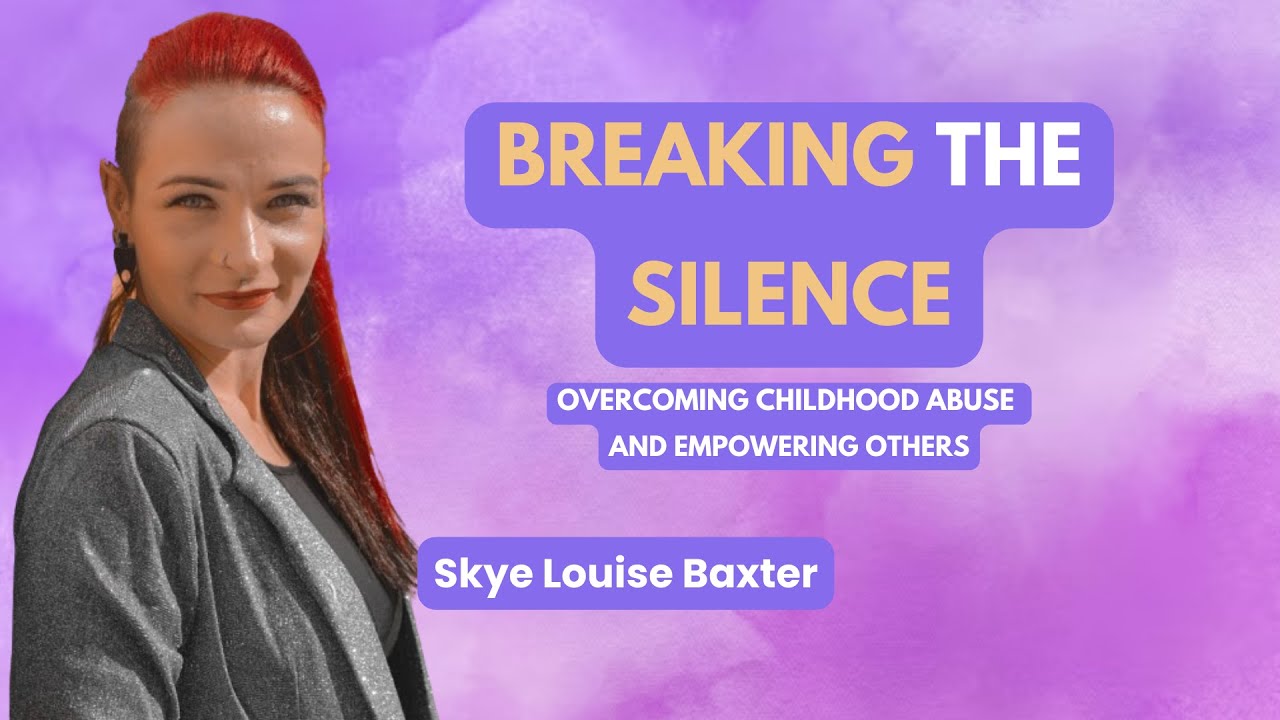 Skye Louise Shares Her Powerful Story of Overcoming Childhood Abuse and ...